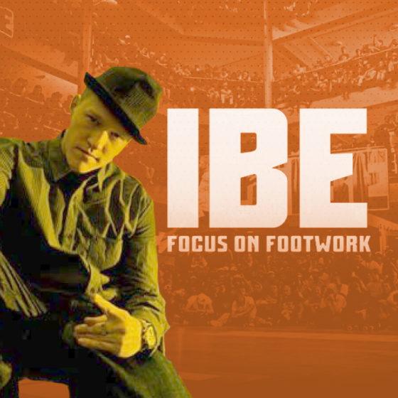 IBE Focus on Footwork battle is back, check out the story! - B-Boy & B ...